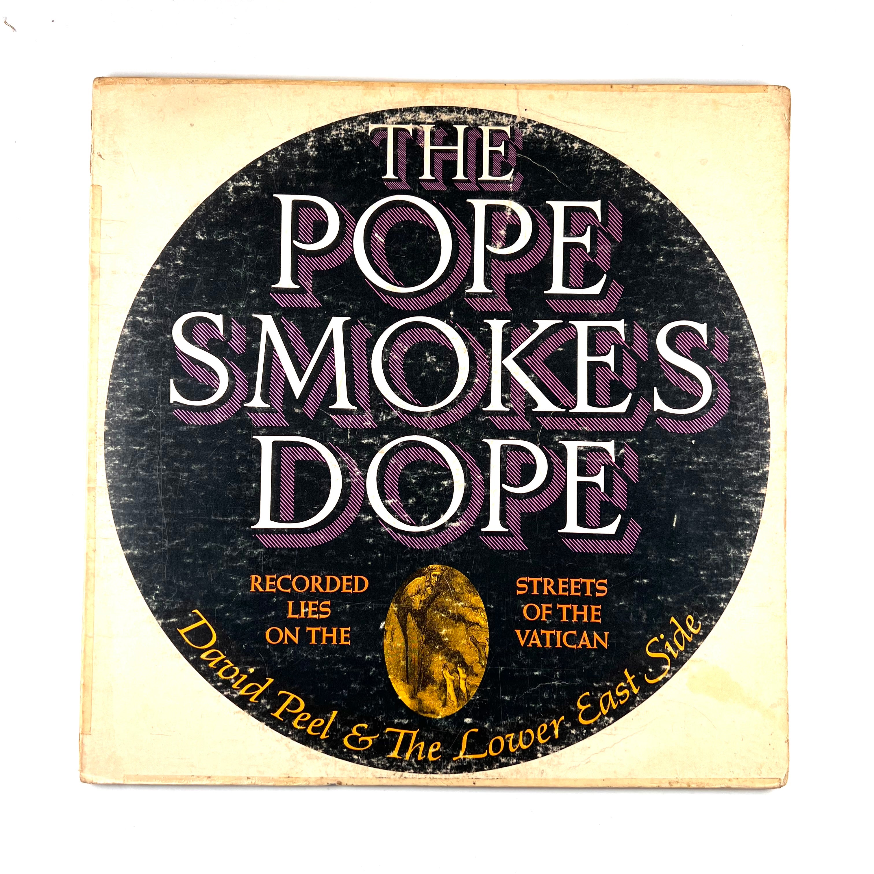 David Peel & The Lower East Side - The Pope Smokes Dope – Turntable Revival