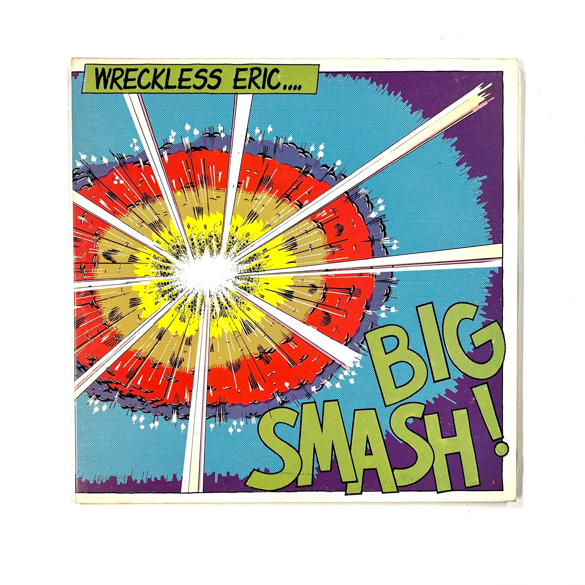 Wreckless Eric - Big Smash – Turntable Revival